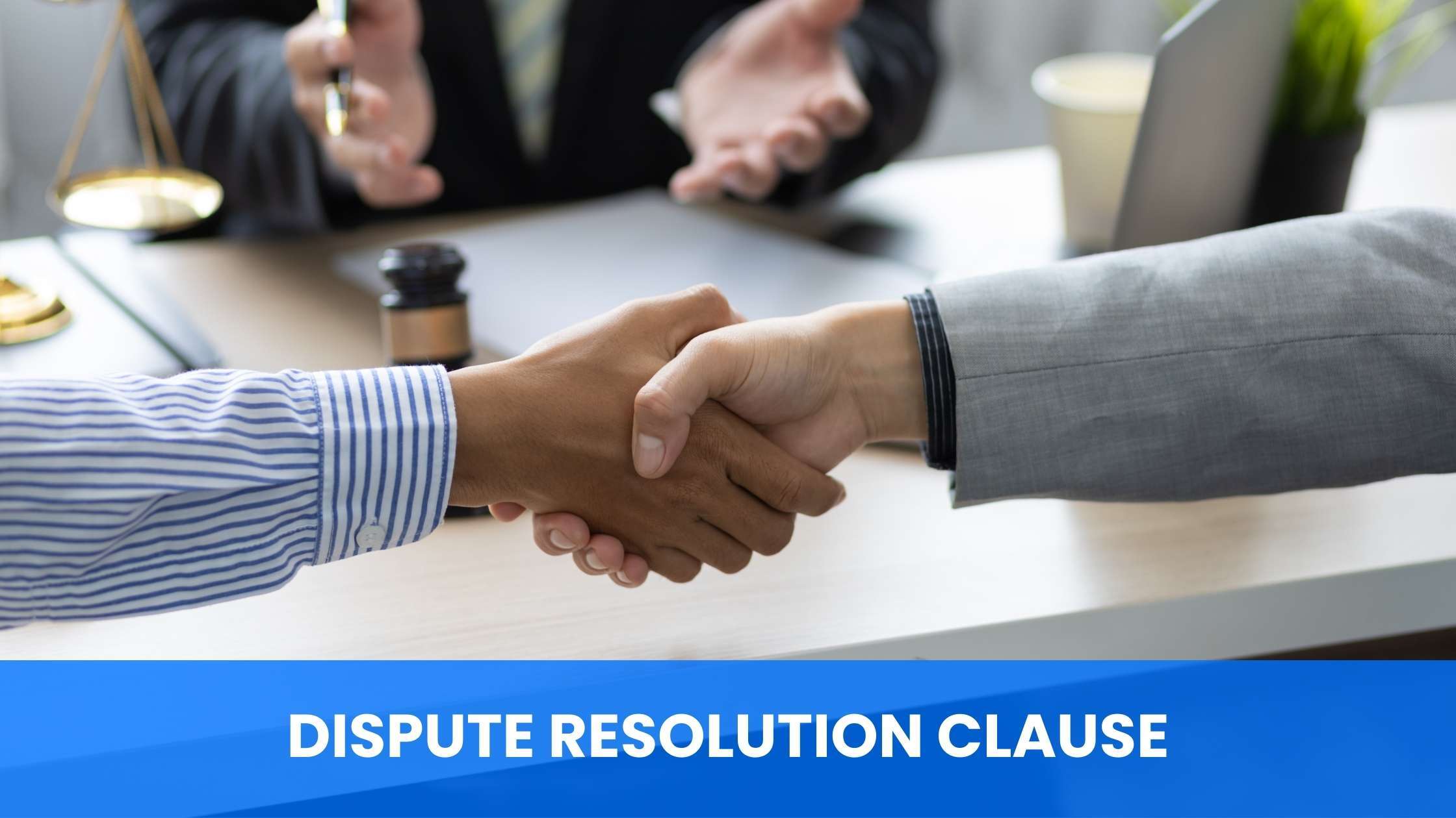 Dispute Resolution Clause Definition and Importance